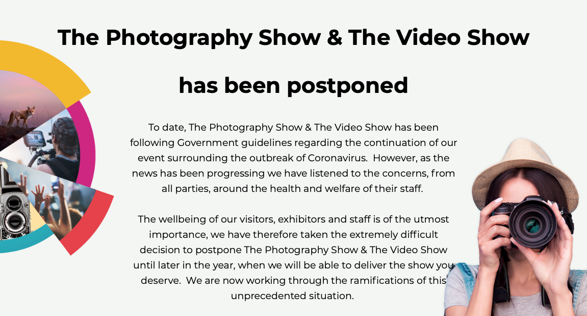 The Photography Show & The Video Show 2020 postponed until September ...
