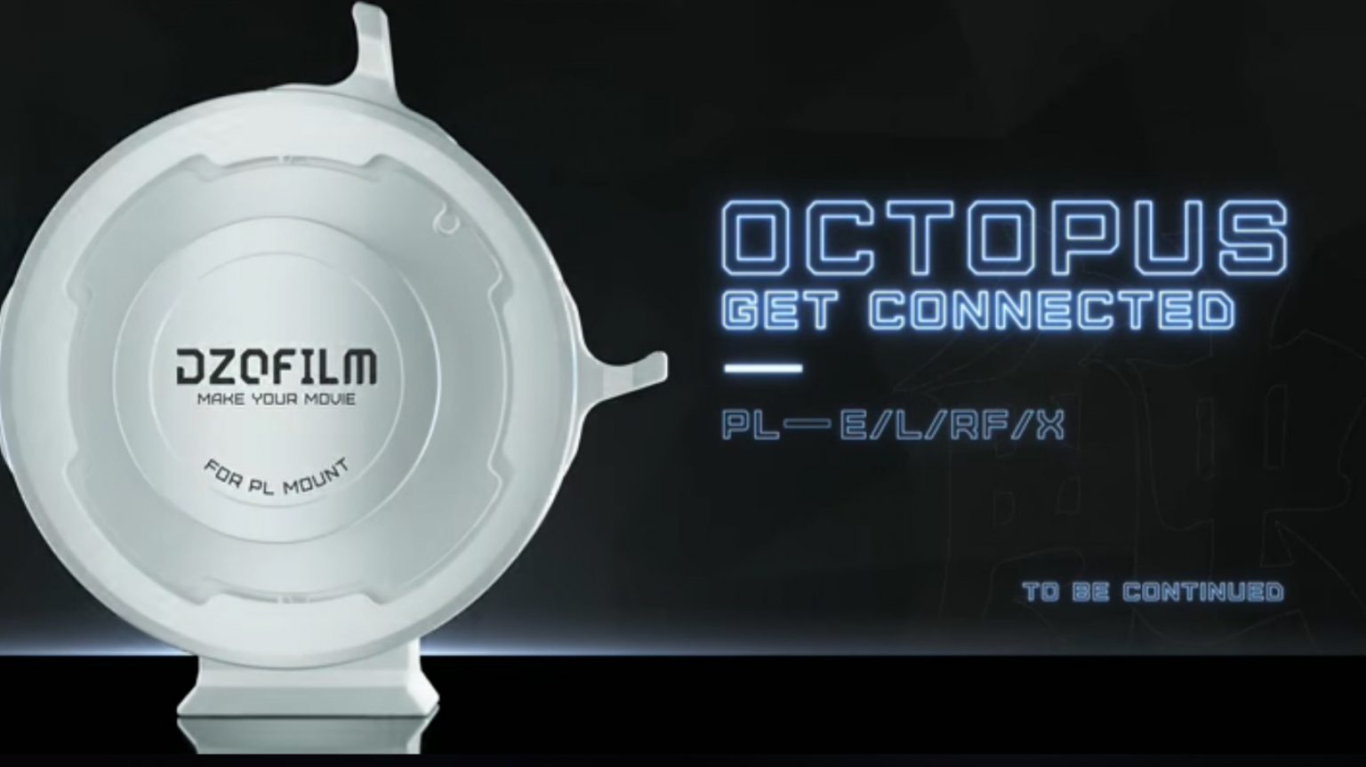 DZOFILM Octopus Adapters– PL to RF, L, X, E mount - Newsshooter