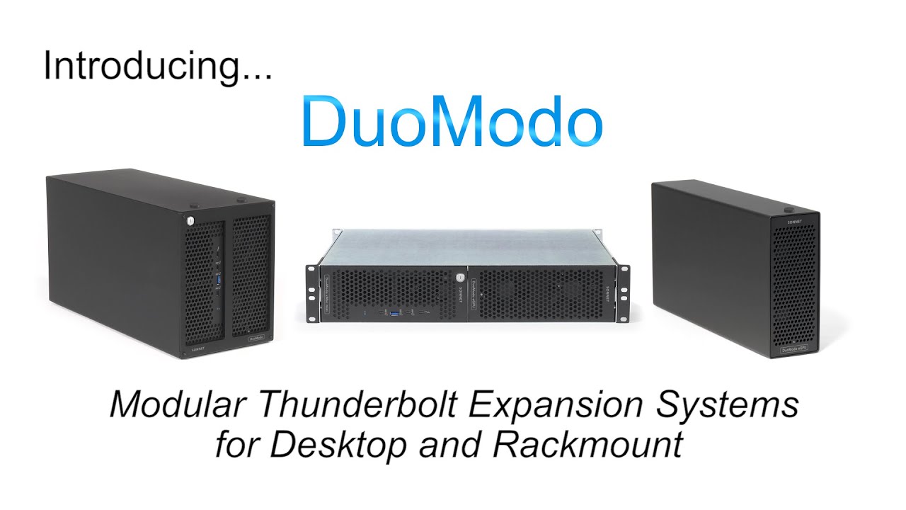DuoModo Modular Thunderbolt Expansion Systems for Desktop and Rackmount ...