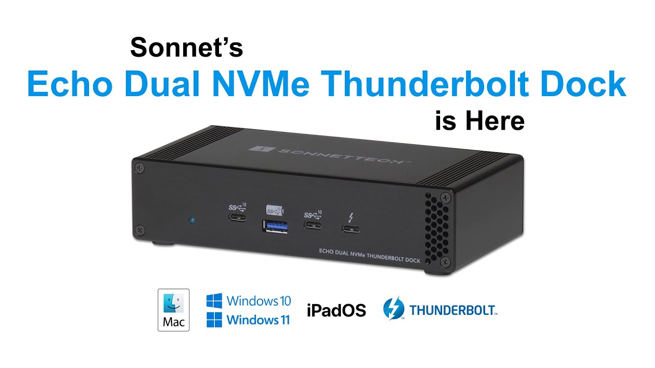 Echo Dual NVMe Thunderbolt Dock Product Overview - Newsshooter