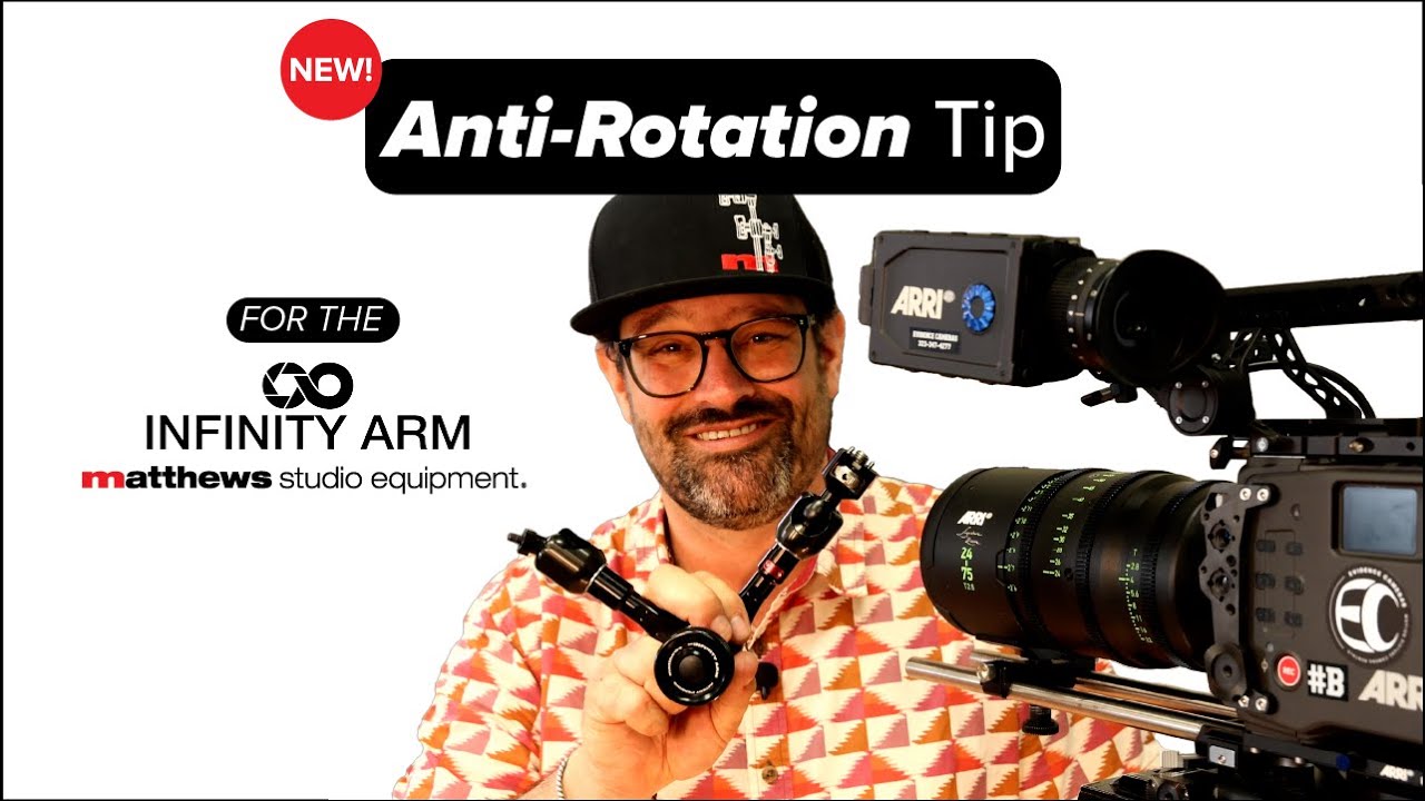New Matthews Anti Rotation Tip For The Infinity Arm - Newsshooter