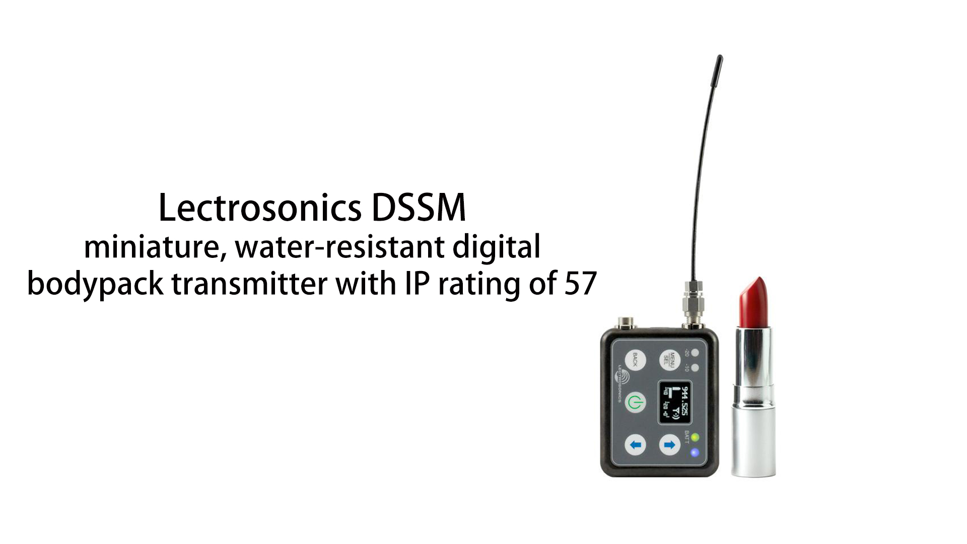 Lectrosonics Releases the DSSM Miniature Water-Resistant Digital ...