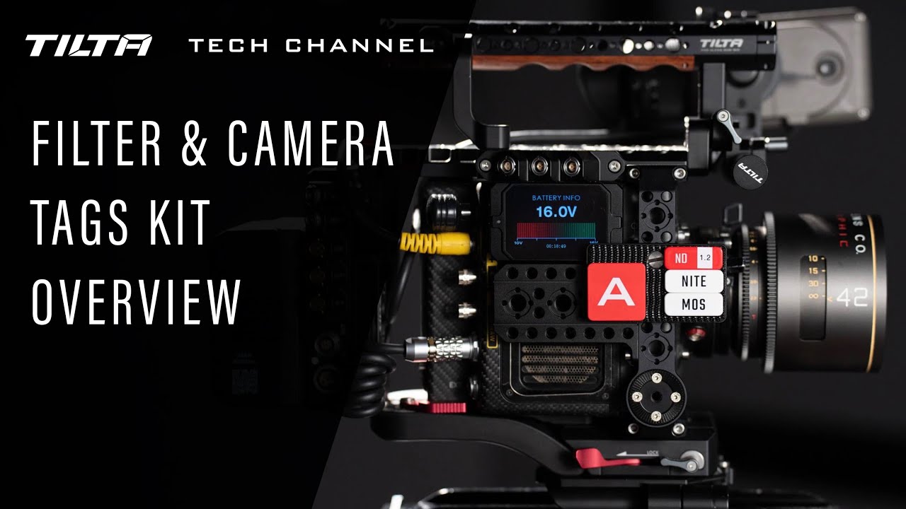 Tilta Tech Channel Filter and Camera Tags Kit Overview - Newsshooter
