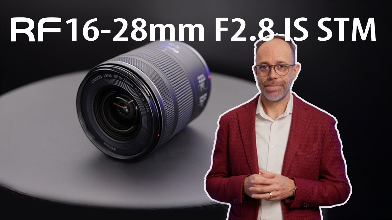 Introducing the Canon RF16 28mm F2 8 IS STM Lens - Newsshooter