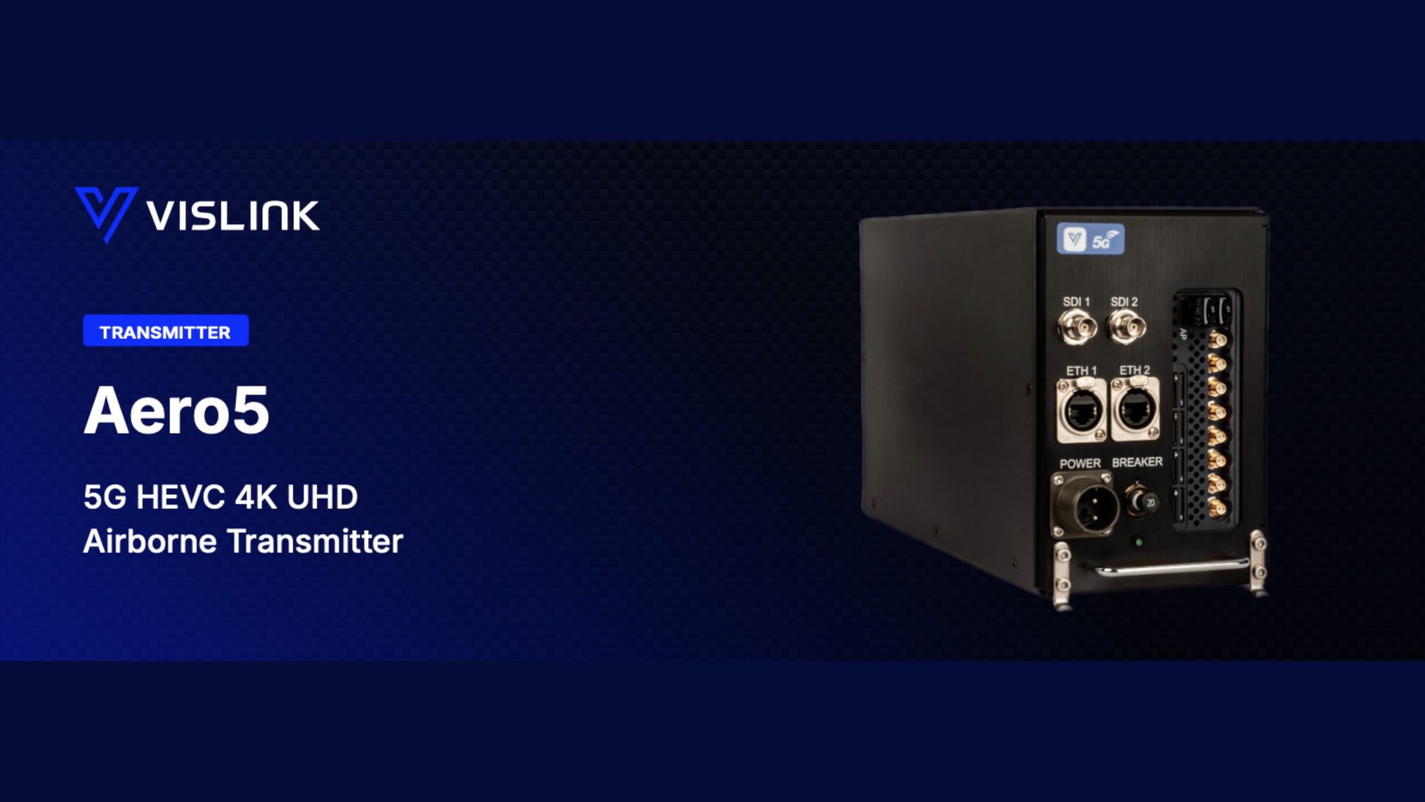 VISLINK Aero5– Air to Anywhere Live UHD Video - Newsshooter