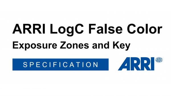 ARRI LogC False Color Exposure Zones & Key White Paper - Newsshooter