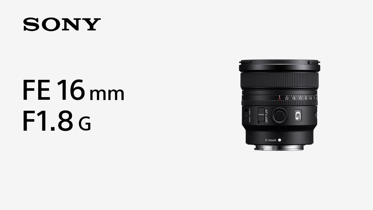 Sony FE 16mm f/1.8 G - Newsshooter