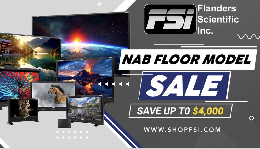Flanders Scientific NAB Advance Purchase Floor Model Sale - Newsshooter