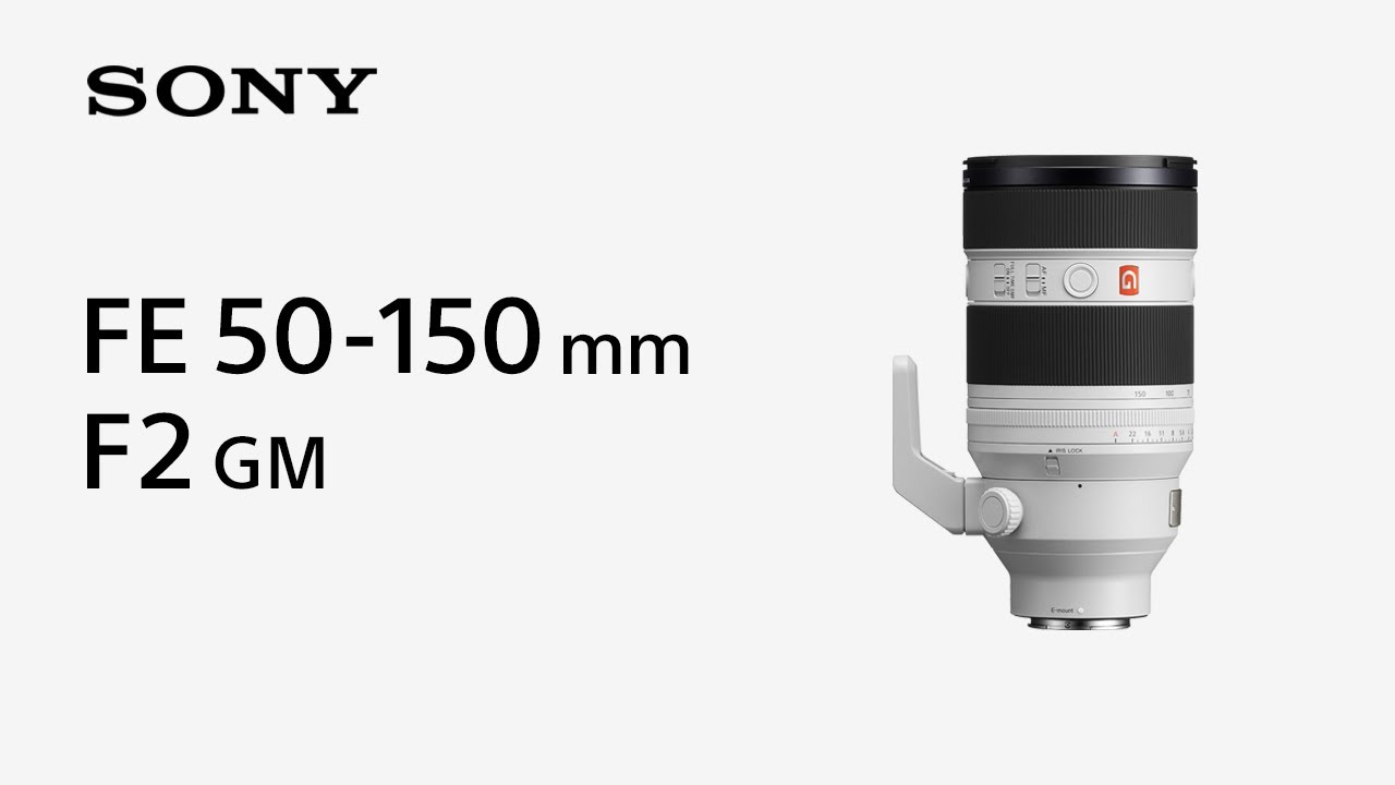 Introducing FE 50 150mm F2 GM Sony α Lens - Newsshooter