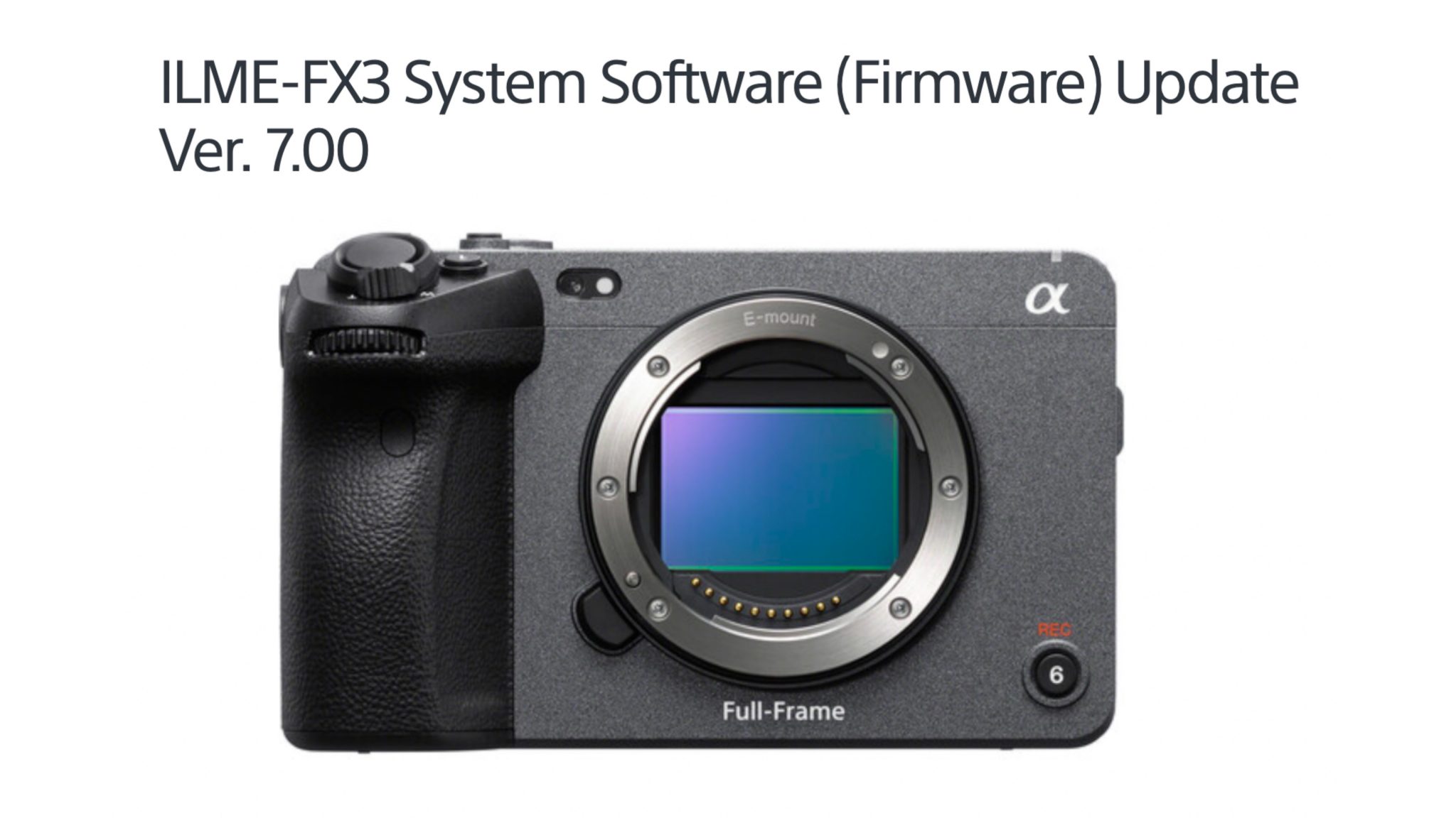 Sony FX3 Ver. 7.00 Firmware Update - Newsshooter
