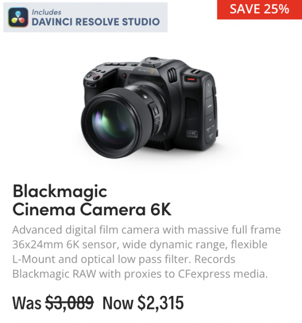 Blackmagic Cinema 6K & Blackmagic Pocket Cinema Camera 6K 25% Off - Newsshooter