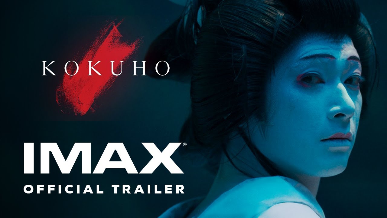 KOKUHO Official Trailer Experience It In IMAX® - Newsshooter
