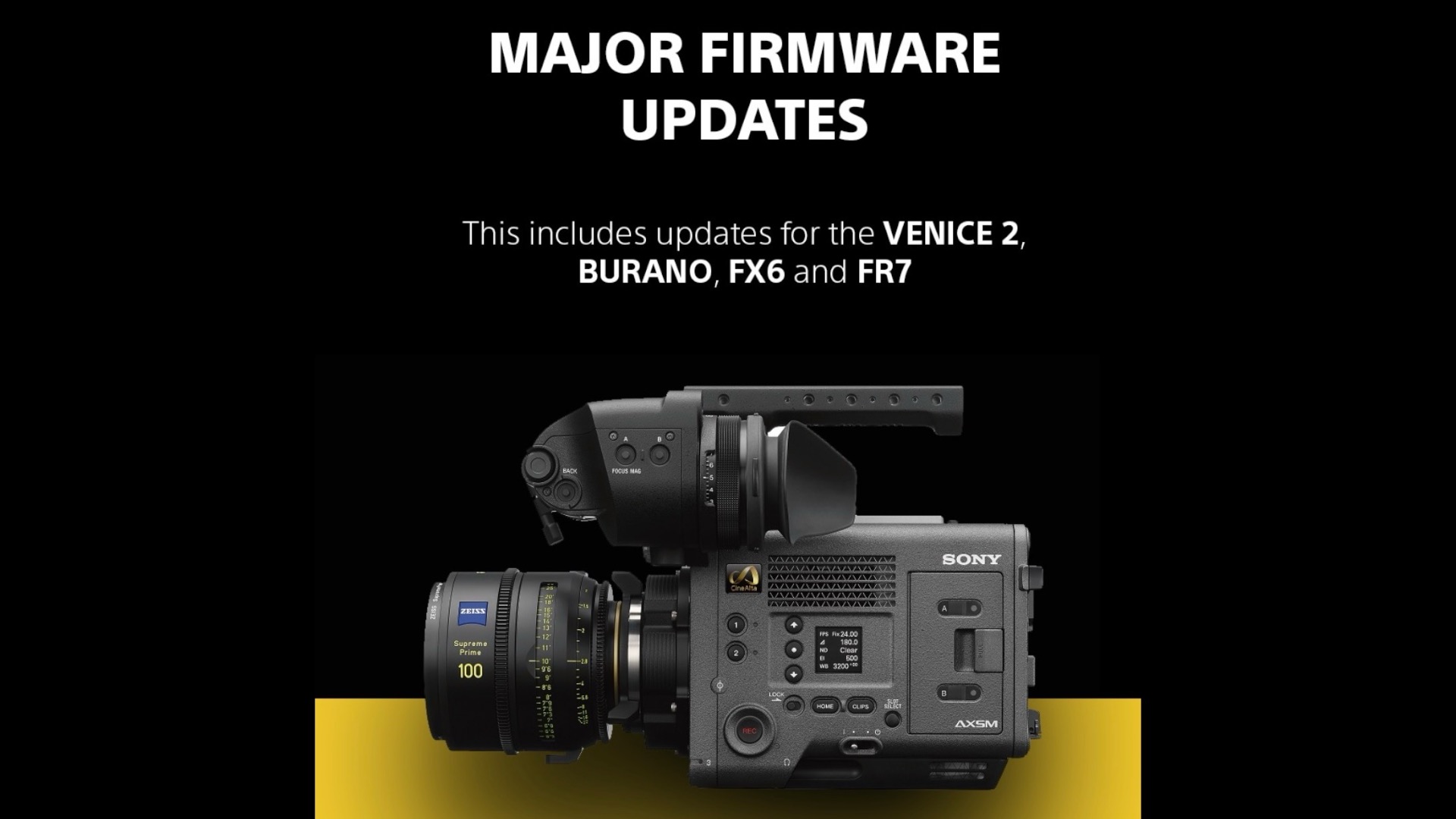 Sony VENICE 2 V4.1, BURANO V3.0, FX6 V6.0 & FR7 V4.0 Firmware Updates ...